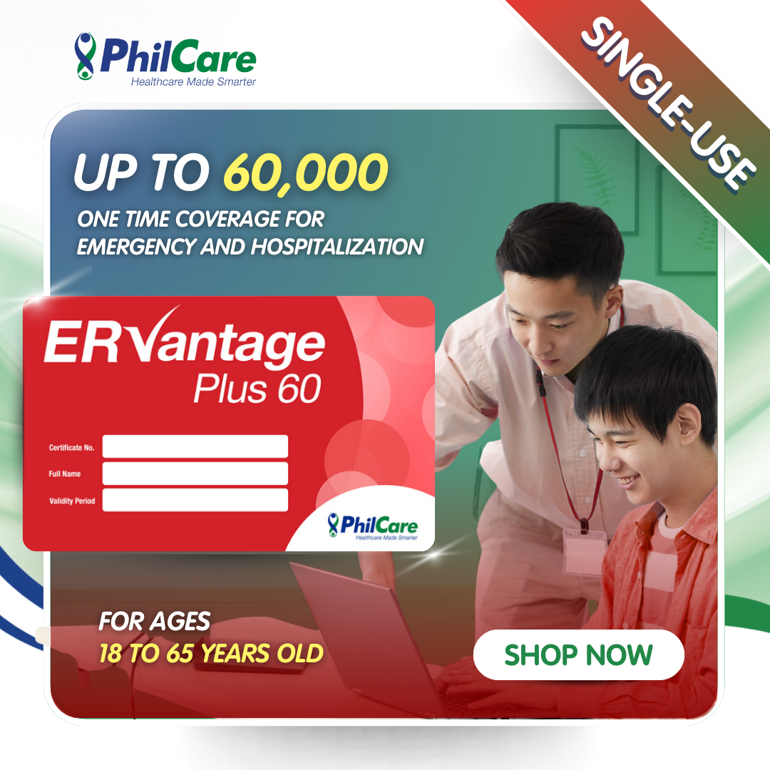 ER Vantage Plus 60 – Emergency & Hospital Coverage up to ₱60K – PHILCARE